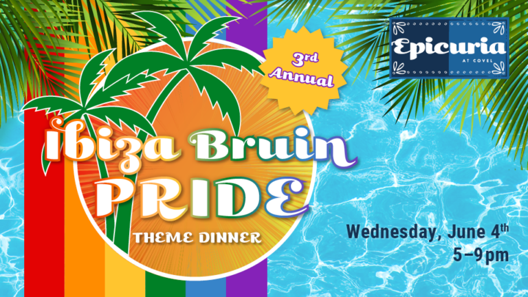 Ibiza Bruin Pride Theme Dinner – Dining